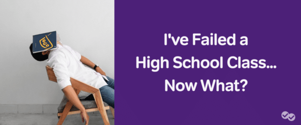 I’ve Failed a High School Class! Now What? | High School (Life ...