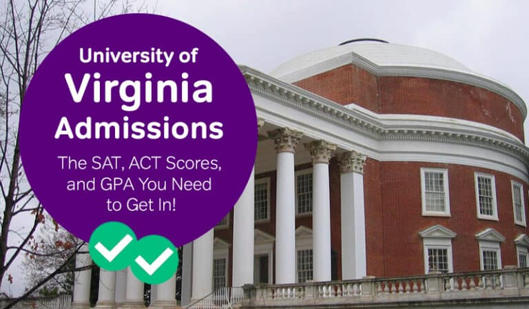 University of Virginia Admissions: The SAT, ACT Scores and GPA You Need to Get In - Magoosh Blog ...