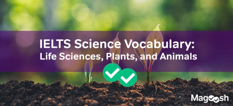 IELTS Science Vocabulary: Life Sciences, Plants, and Animals - Magoosh ...