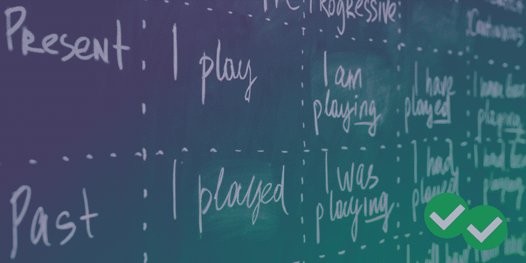 12 English Verb Tenses: All Forms with Tables - Magoosh Blog — IELTS® Exam