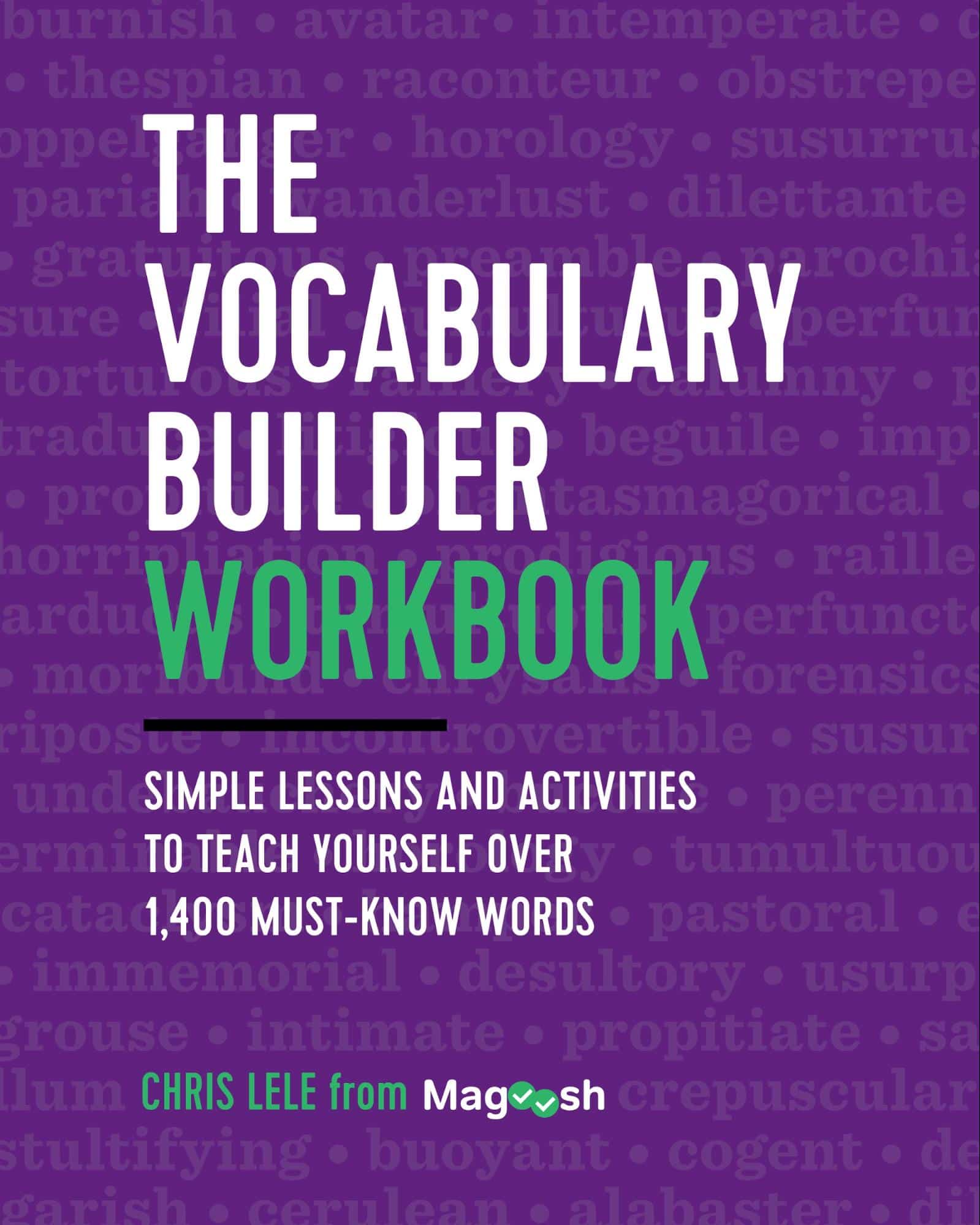 Announcing the Vocabulary Builder Workbook by Chris LeLe - Magoosh Blog ...