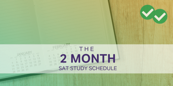 SAT Study Schedules - Magoosh Blog | SAT