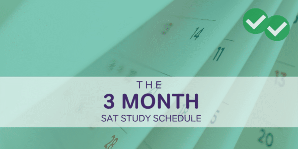 SAT Study Schedules - Magoosh Blog | SAT
