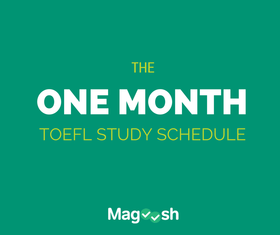 How to Make the Most of Your TOEFL Study Schedule - Magoosh Blog ...